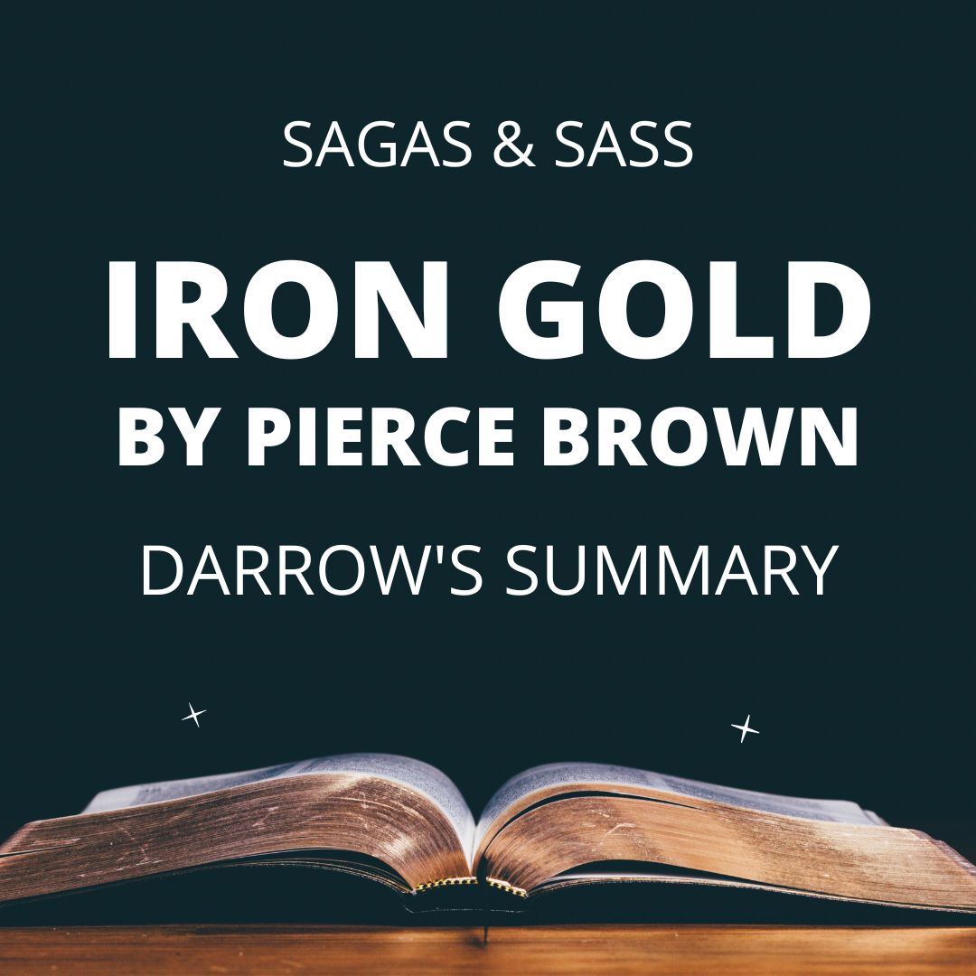 Iron Gold by Pierce Brown: Darrow's Summary